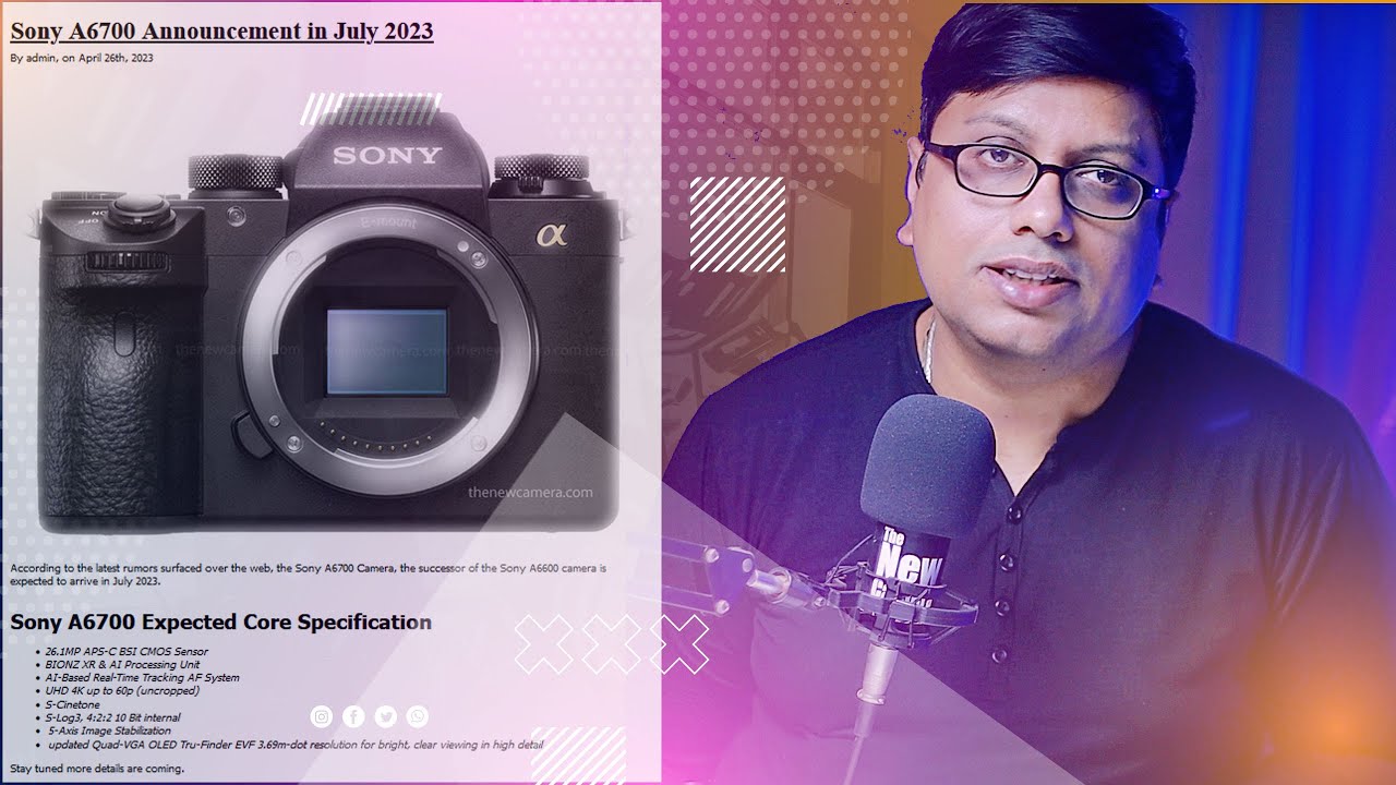 Sony A6700 Arrival Date and Specification - YouTube