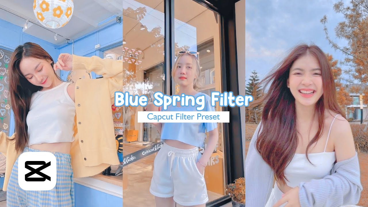 Blue Spring Aesthetic Filter | CAPCUT FILTER PRESET - YouTube