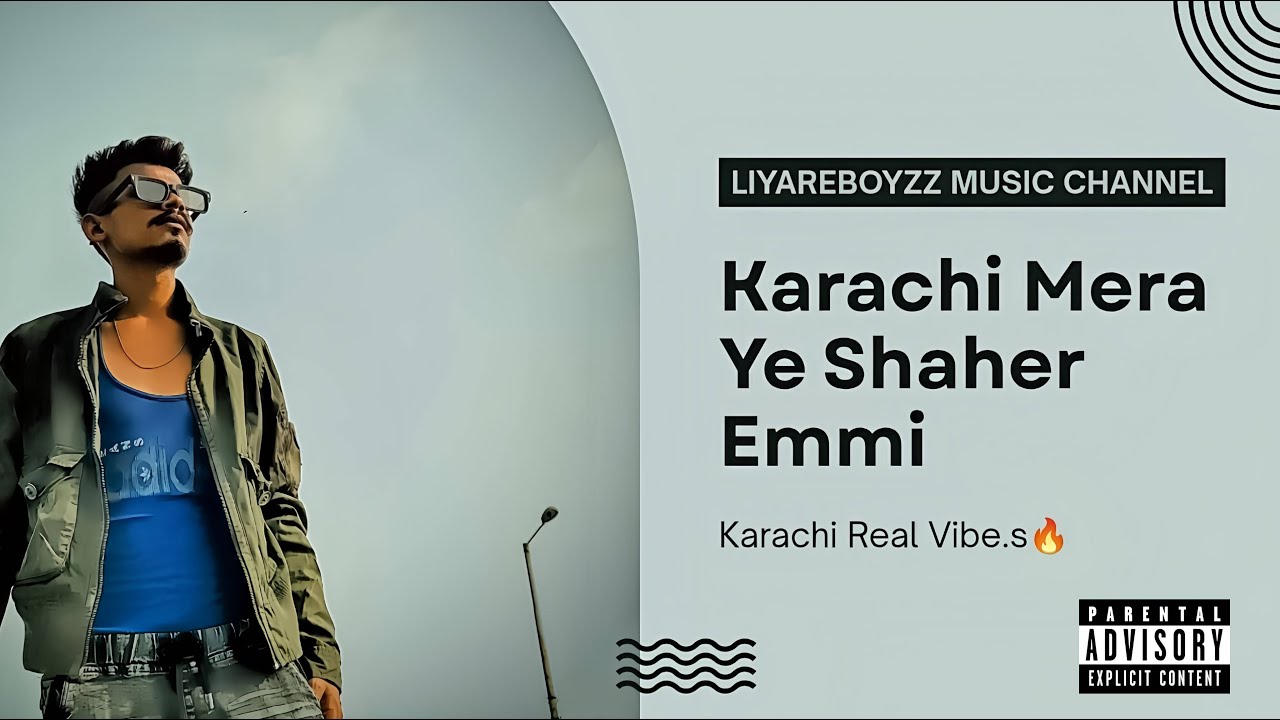 karachi Mera Shehar.Emmi New 2025 Rap Song.By Liyareboyzz🔥 - YouTube