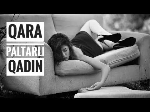 Ilqar Yasaroglu - Qara paltarlı qadın (Ramiz Rovsen)