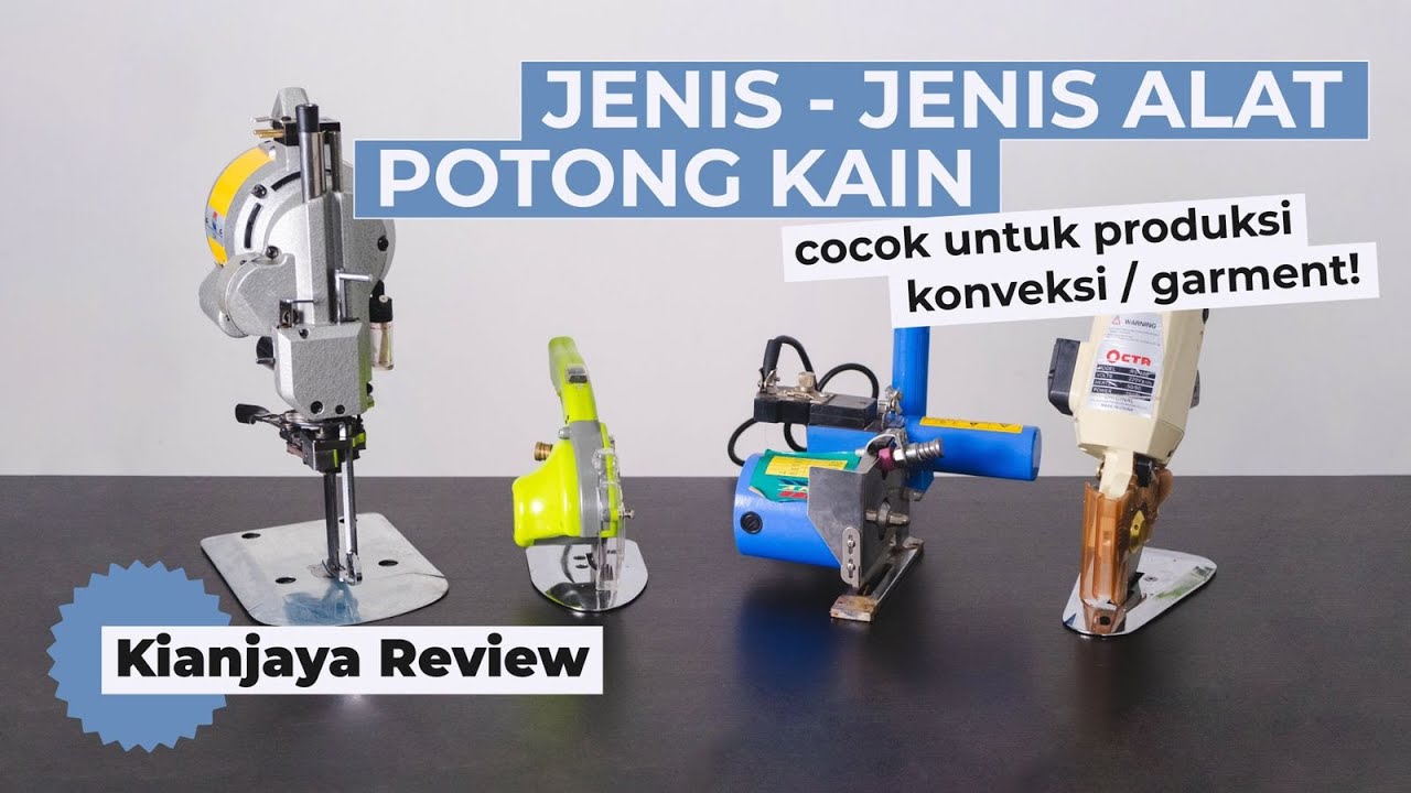 Kenali Macam-macam Mesin Potong Kain & Fungsinya. COCOK UNTUK PRODUKSI ...