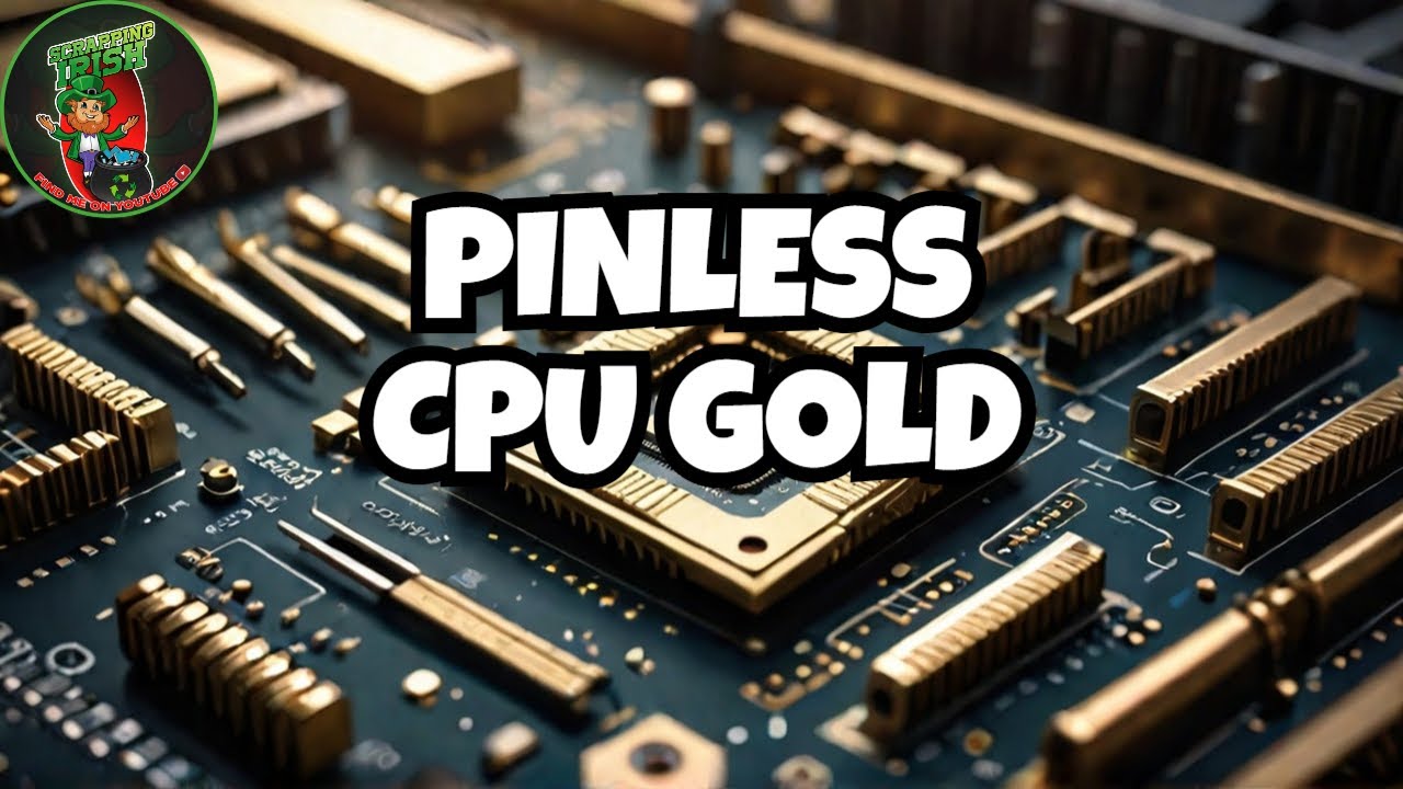 gold recovery from pinless cpu's the scrapping Irish way - YouTube
