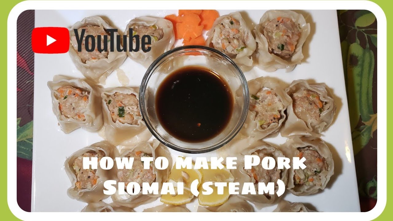 How to make Steam Pork Siomai(homemade) - YouTube