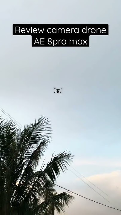 Review camera drone AE8 Pro Max - YouTube