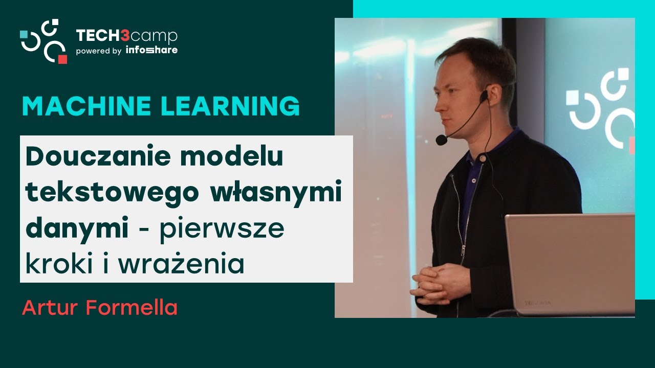 Douczanie modelu tekstowego własnymi danymi... - Artur Formella | Tech3camp #106 ML - YouTube