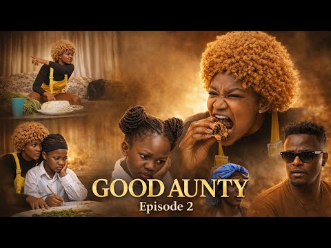 GOOD AUNTY 2