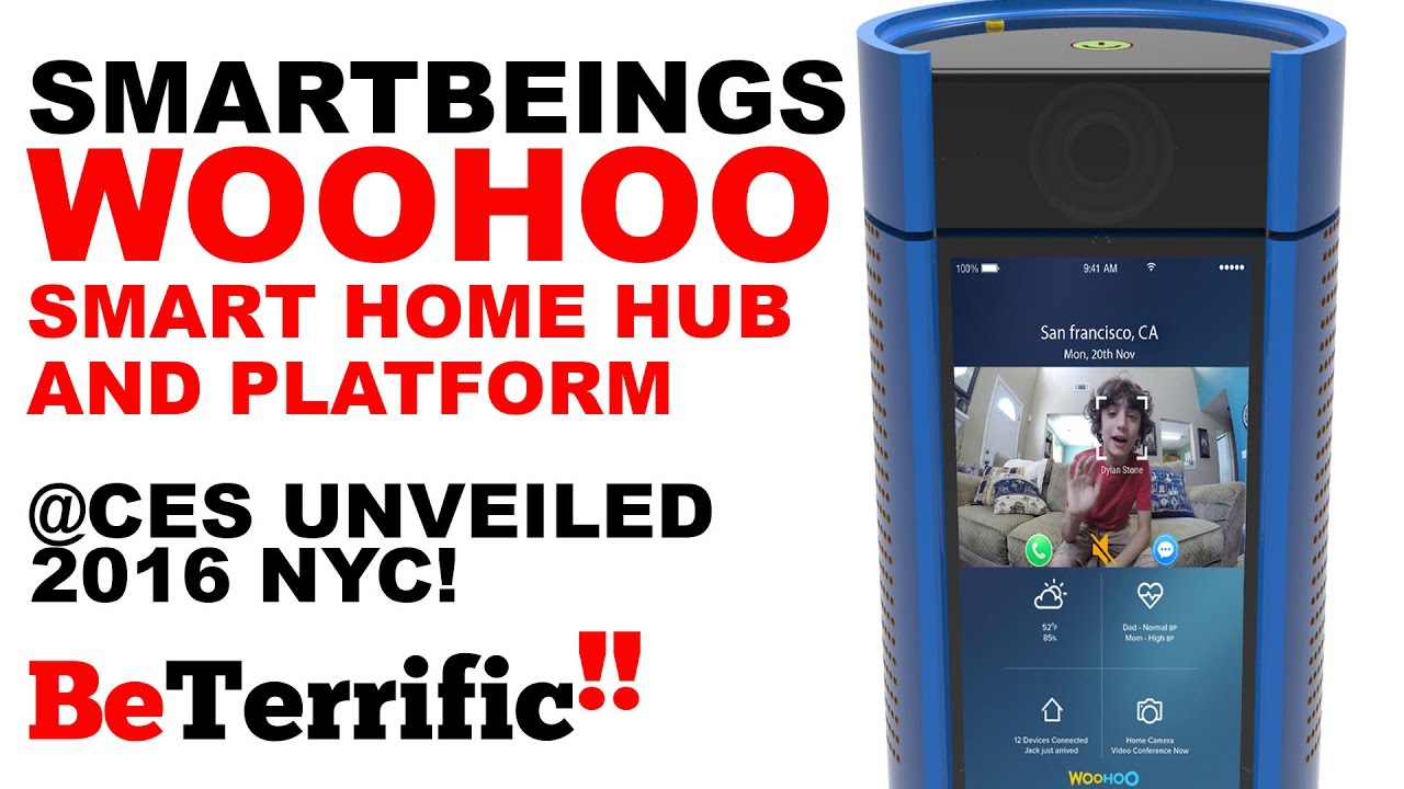 SmartBeings WOOHOO Smart Home Hub and Platform at CES Unveiled 2016 ...