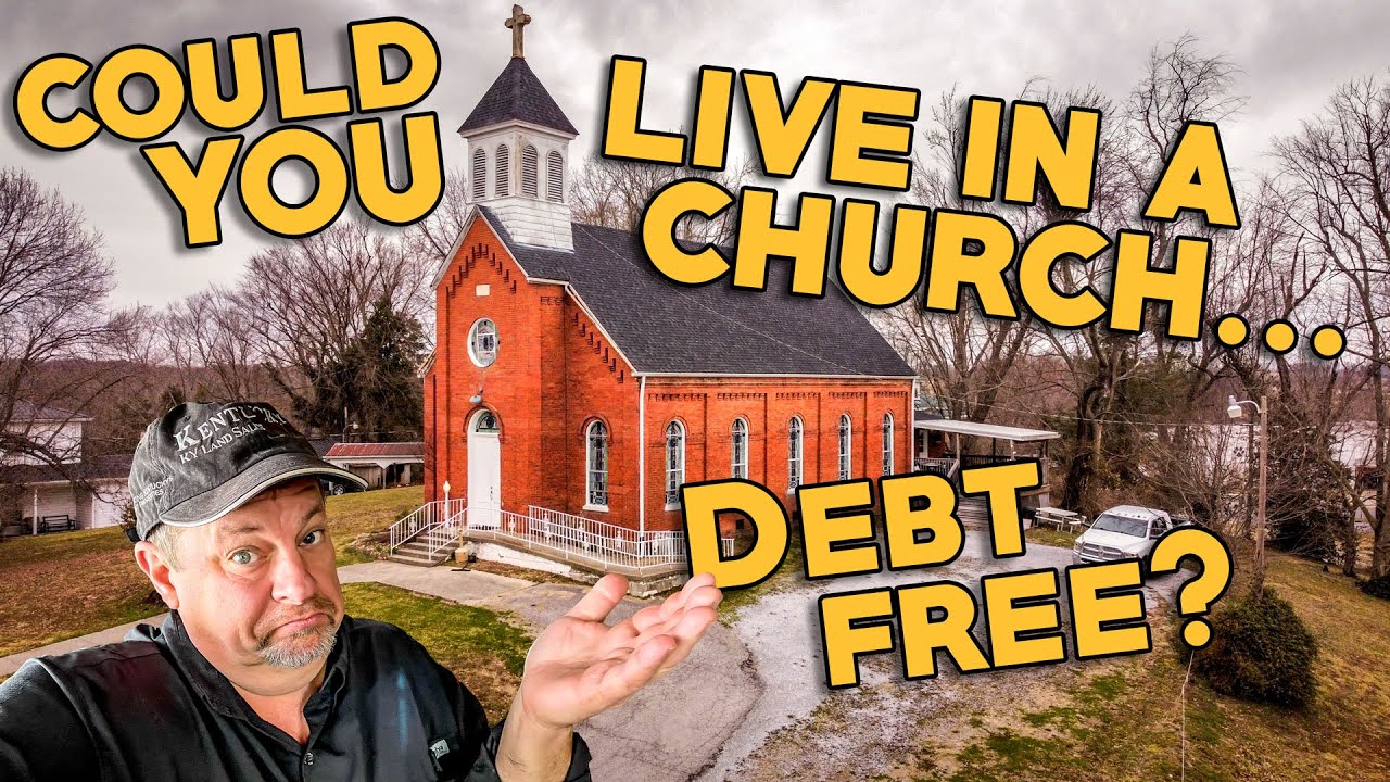 Live Debt Free | No Mortgage | this Old Church NEEDS to be a House ...