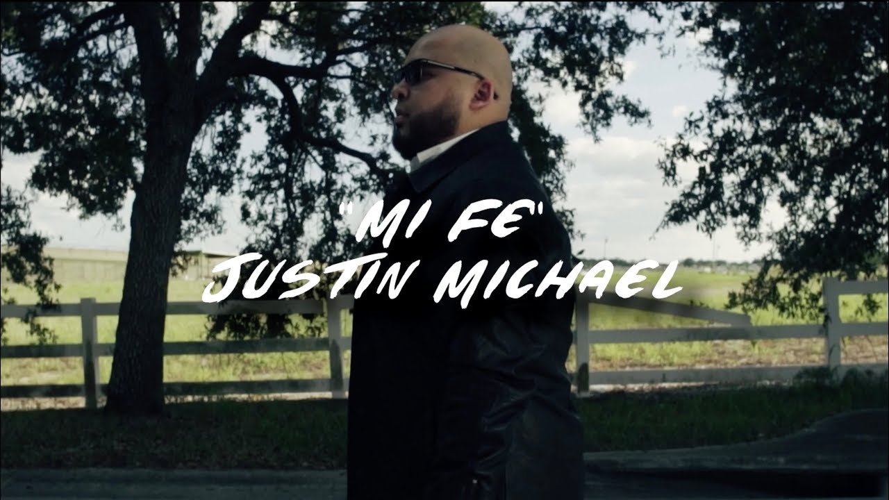 "Mi Fe" - Justin Michael ( Video Oficial ) - YouTube
