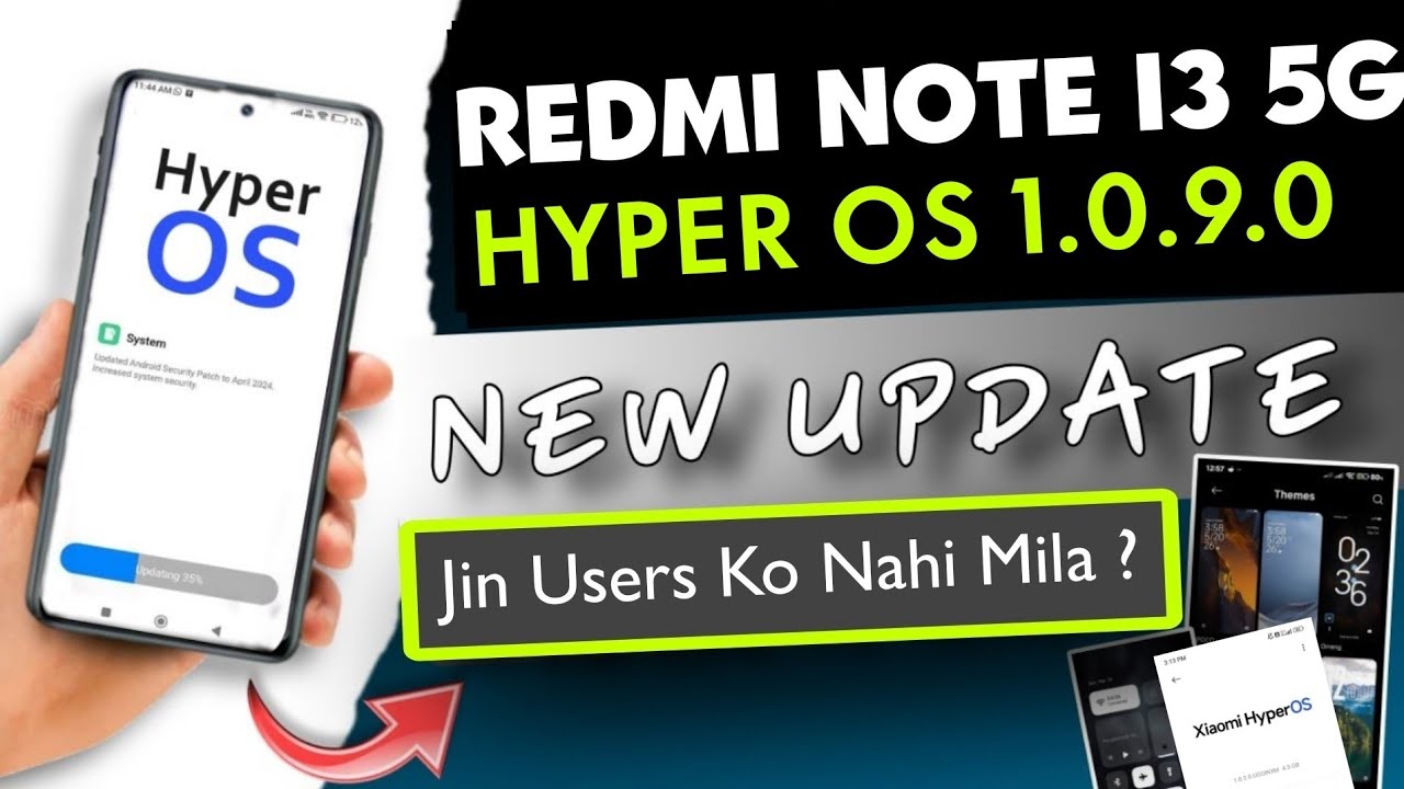 Redmi Note 13 5G Hyper OS Android 14 New Update Live | All Indian Users ...