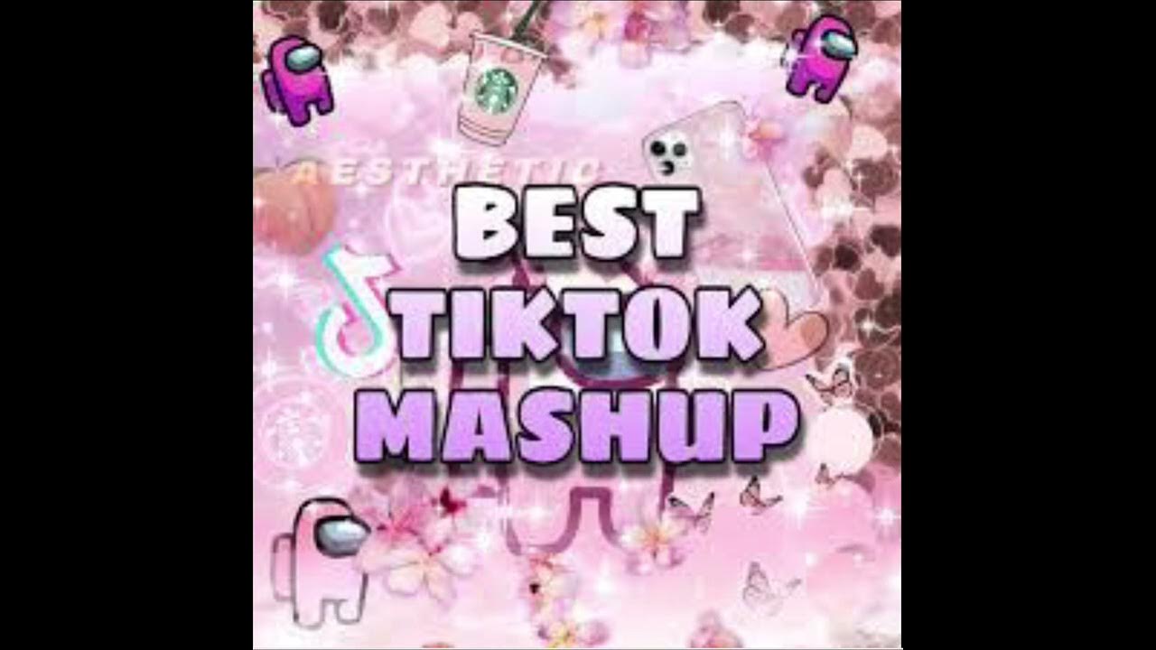TIKTOK MASHUP Clean Good Songs YouTube tiktok-mashup-clean-good-songs-youtube
