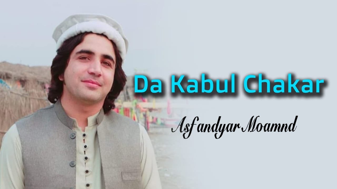 Da Kabul Pa Chakar Rasha || Asfandyar Momand Pashto Song || Asfandyar Momand Official - YouTube