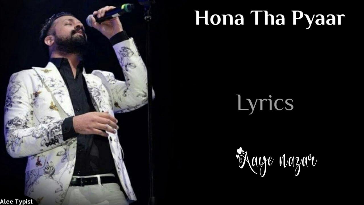 Hona Tha Pyar Song lyerics Video Bol Atif Aslam Mahira Khan Atif Aslam - YouTube