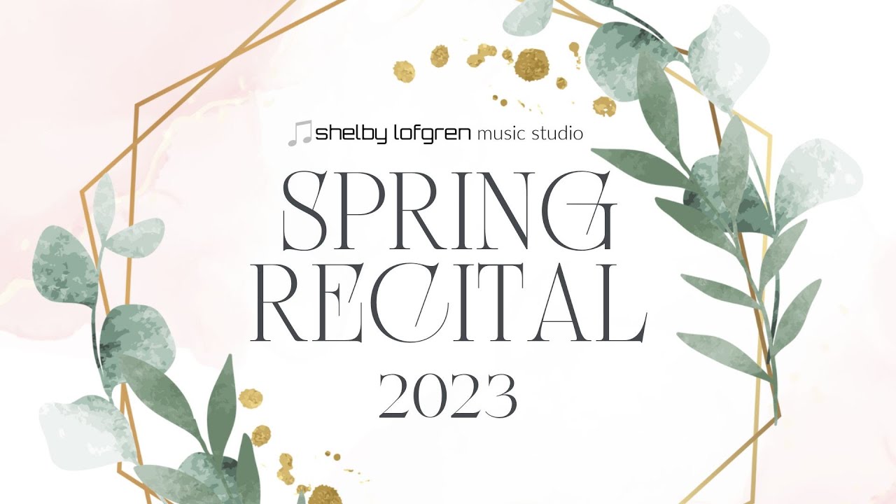 Spring Recital 2023 - Lofgren Music Studio - YouTube