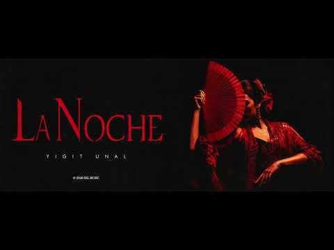 Yigit Unal - La Noche