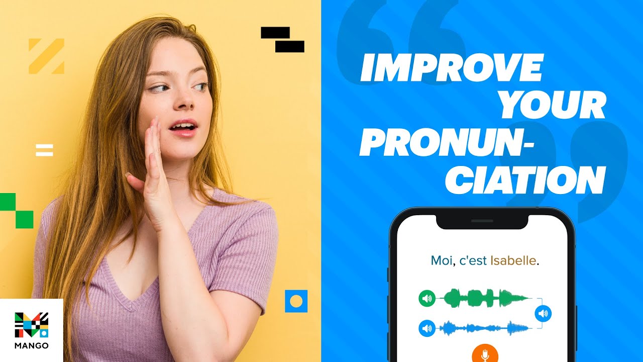 How Mango Languages Improves Your Pronunciation | Mango Methodologies - YouTube