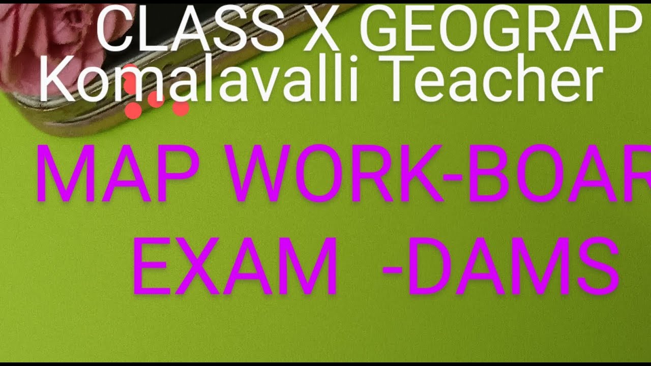 CLASS X DAMS MAP POINTING CBSE GEOGRAPHY [2024-25] - YouTube