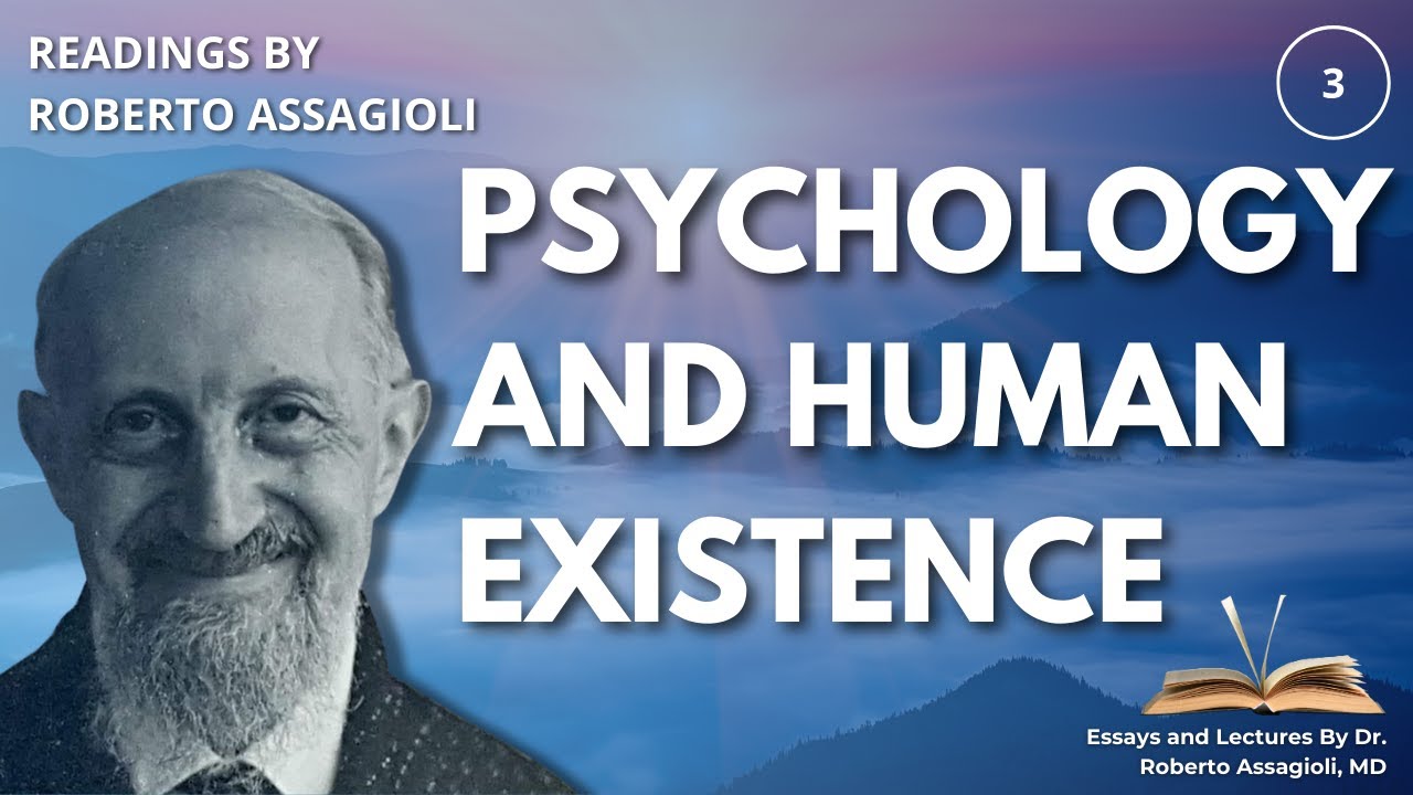 The Psychology of Human Existence: Transforming Inner Conflict ...