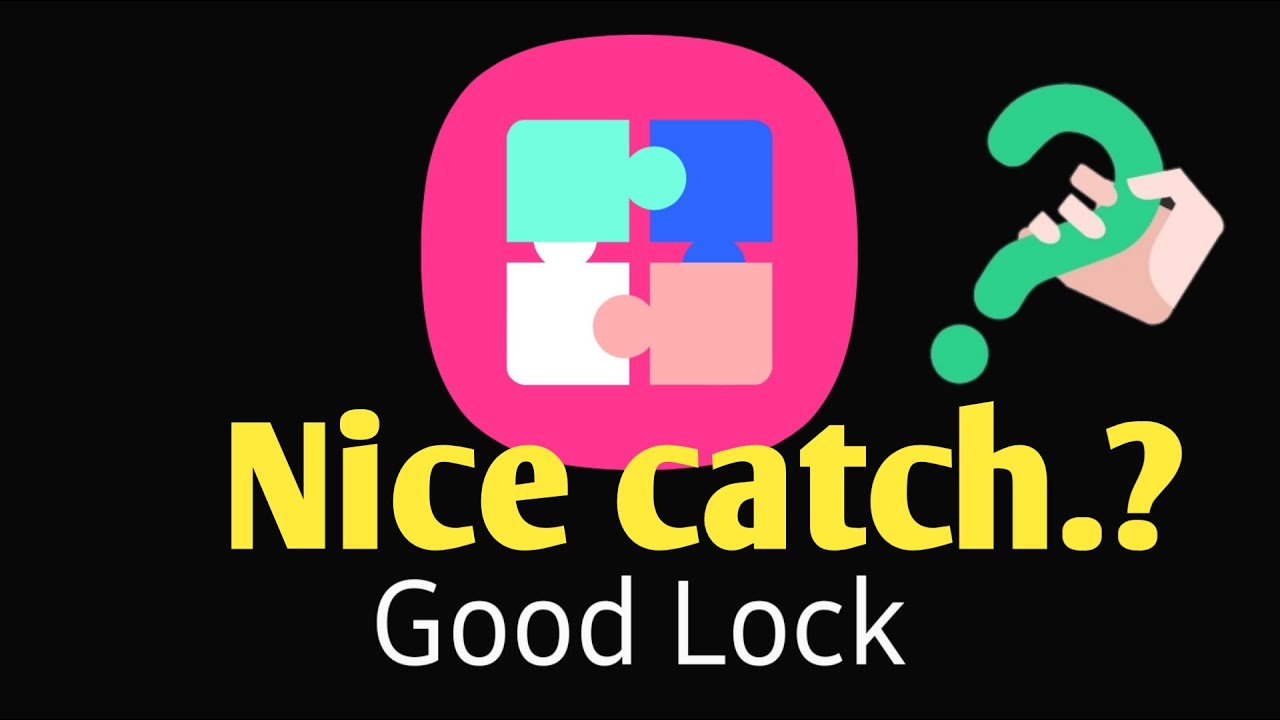 Samsung Nice catch | Samsung nice catch kya hai.? - YouTube
