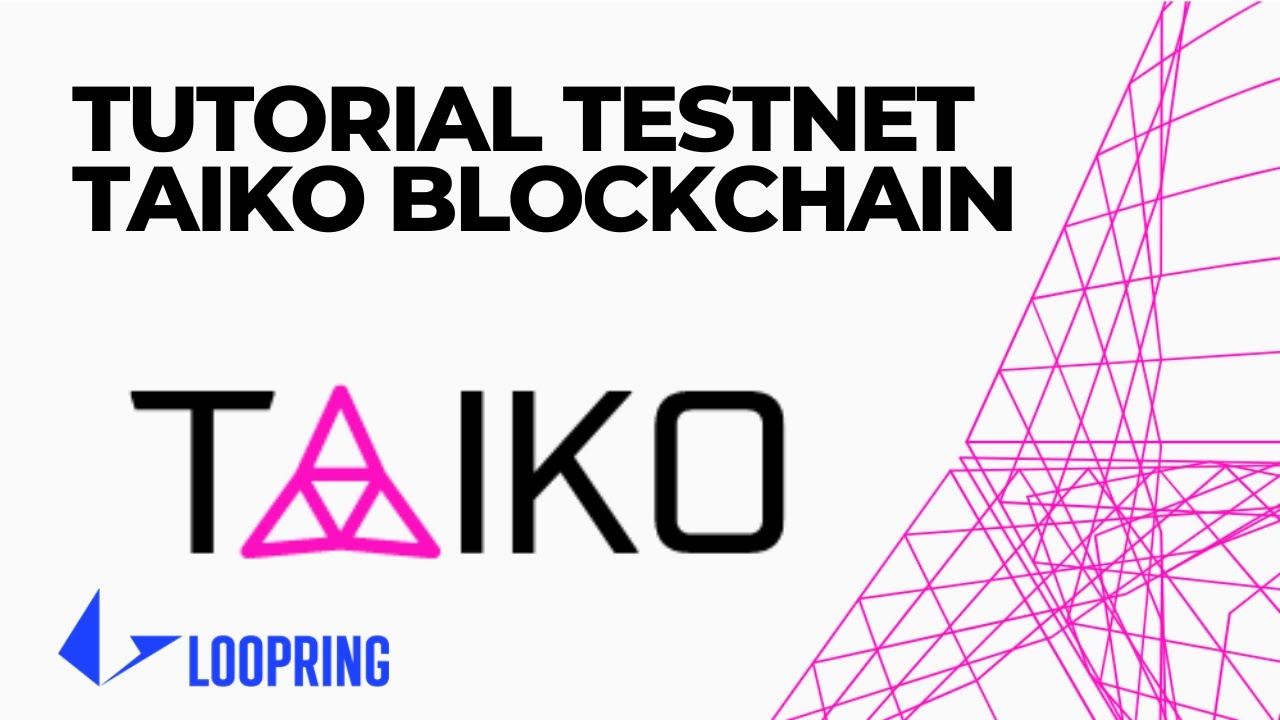 TUTORIAL TESTNET TAIKO BLOCKCHAIN: NEXT JP - YouTube