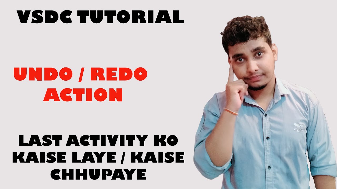 UNDO REDO ACTION IN VSDC VIDEO EDITOR HOW TO REDO OR UNDO ON LAST ...