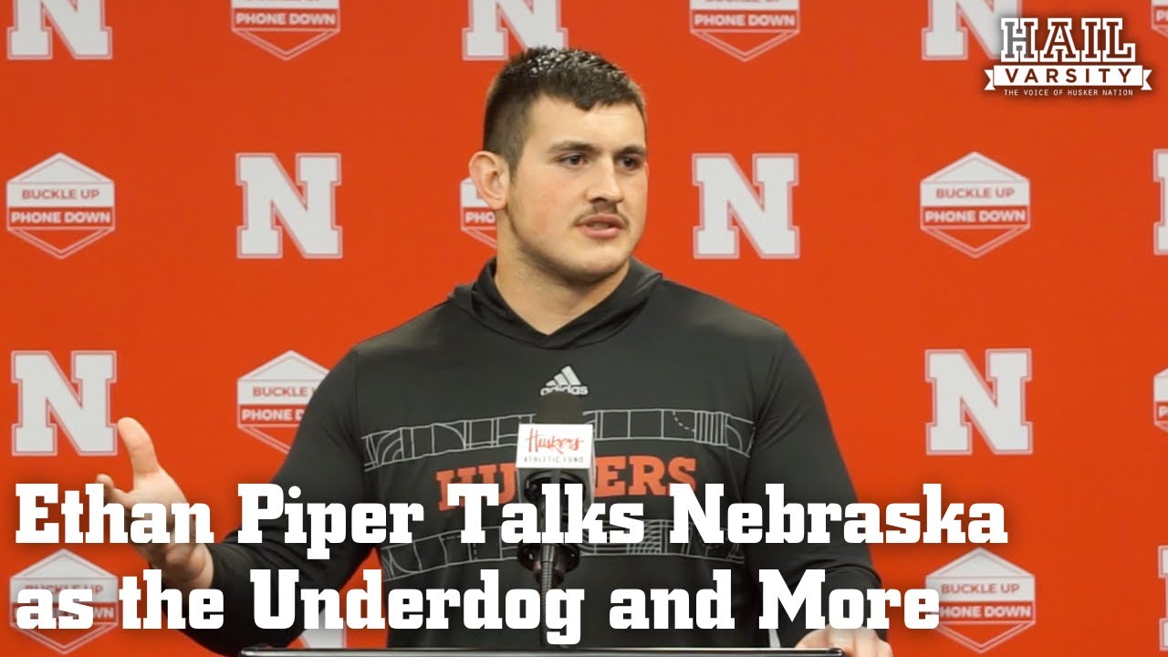Nebraska Football: Ethan Piper Talks Nebraska as the Underdog and More ...