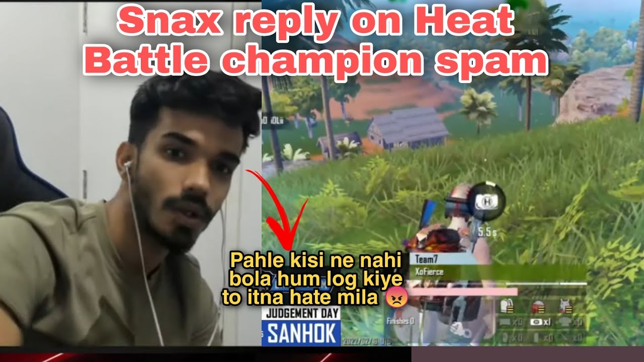 Snax angry on heat battle champion spam 😠 Very mature reply to haters🔥 ...
