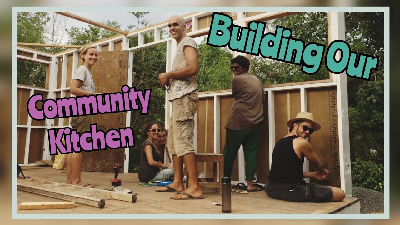 Building a Demountable Community Kitchen | Anitya | Auroville | Auroras Eye Films - YouTube