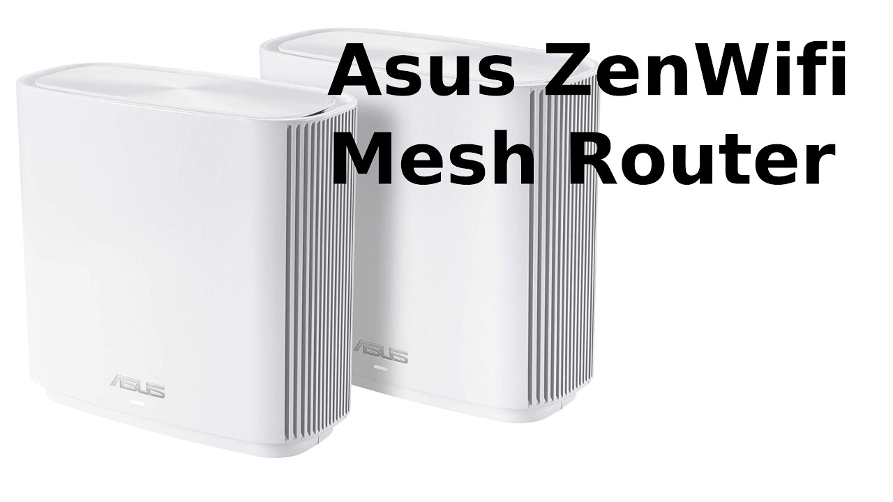 Asus ZenWifi Mesh Router Product Review & Test - YouTube