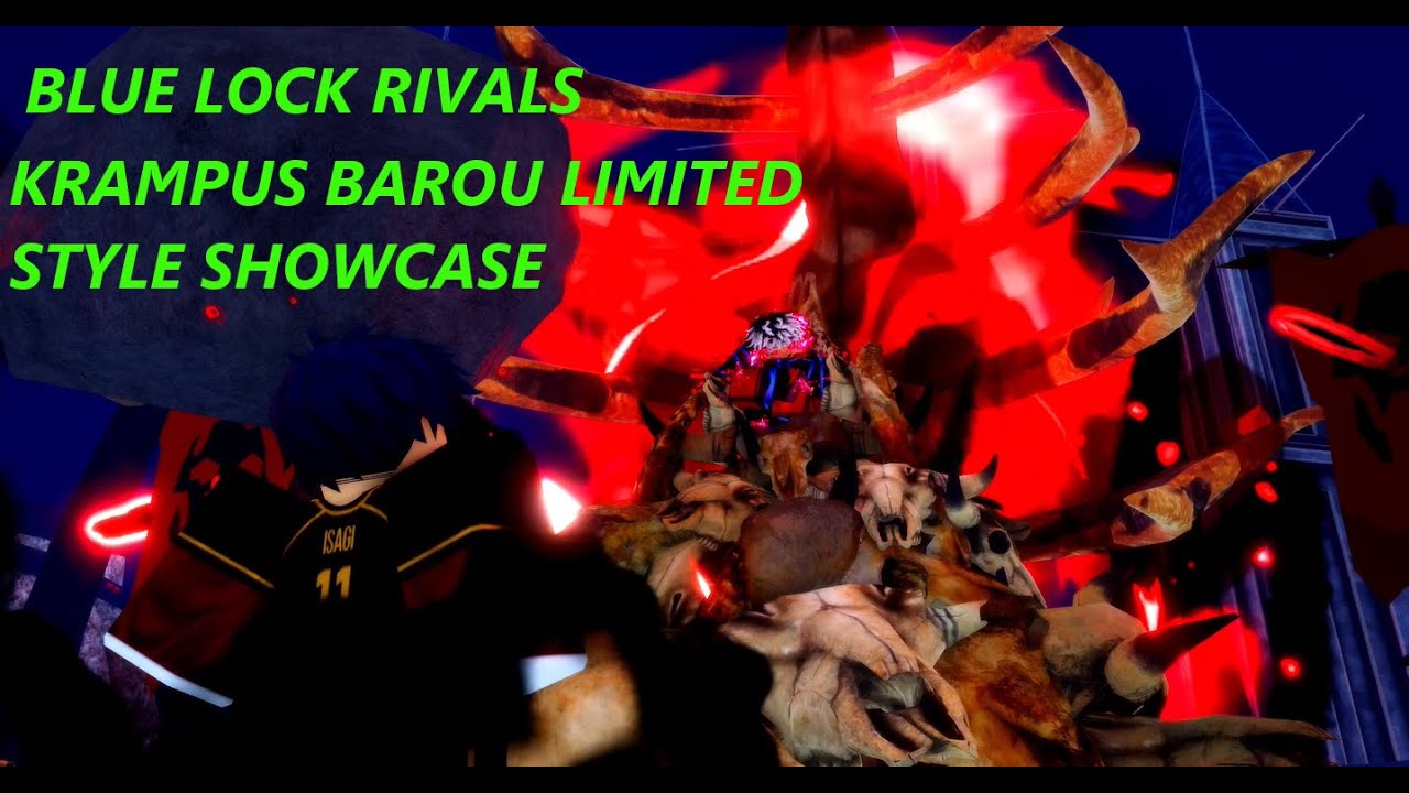 BLUE LOCK RIVALS KRAMPUS BAROU LIMITED STYLE SHOWCASE - YouTube