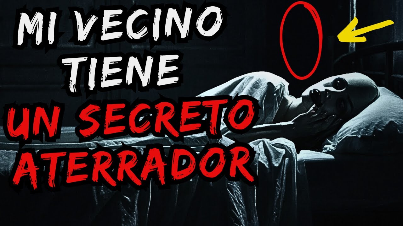 Historia De Terror Sobre Mi Extraño Vecino (Relatos De Terror) - YouTube