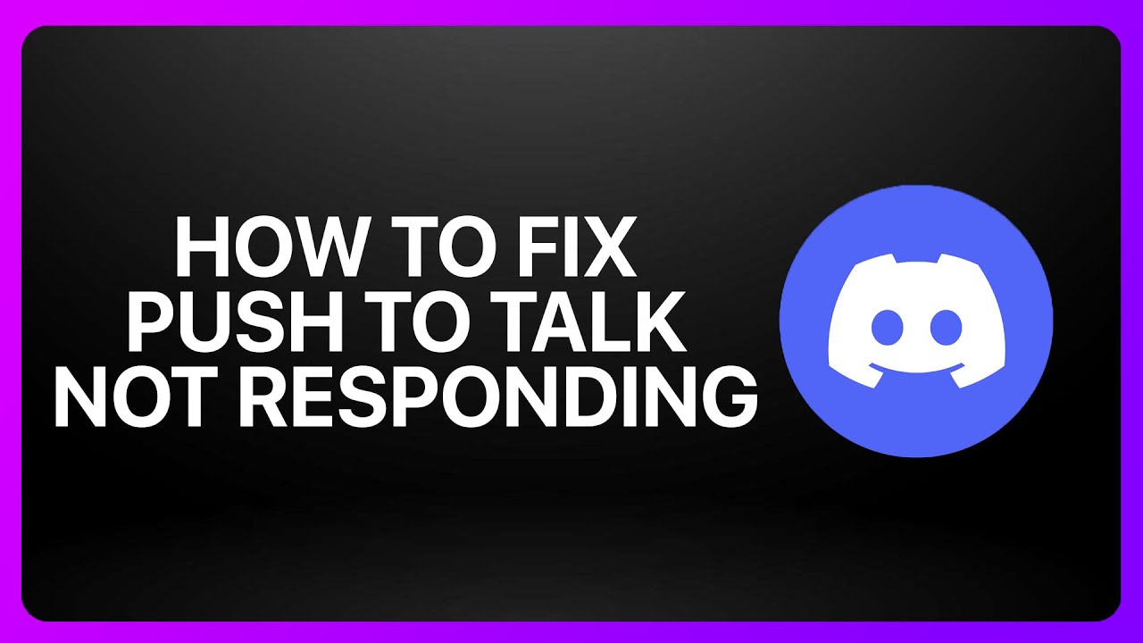 How To Fix Push To Talk Not Responding In Discord ! Tutorial - YouTube