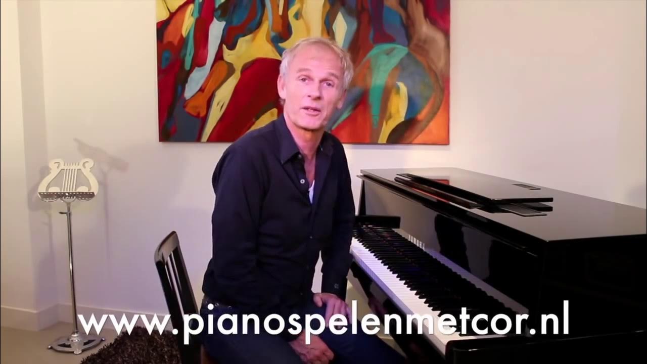 Piano Leren Spelen met Cor Bakker: Online Pianoles Beginners Cursus - YouTube