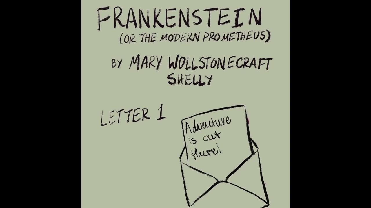 Frankenstein Letter 1 - YouTube