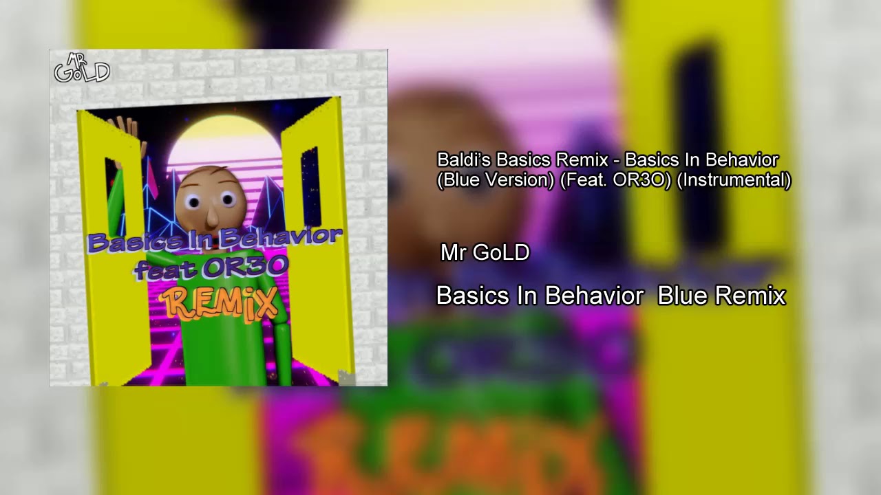 Basics In Behavior Remix (Blue Version) (Instrumental) - YouTube
