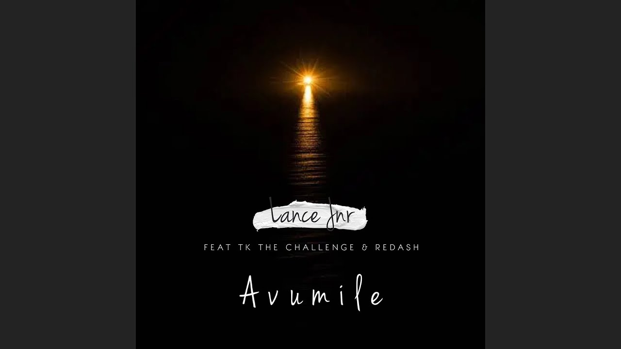 Lance Jnr - Avumile Amazulu Feat TK The Challenge & Redash [ Official ...