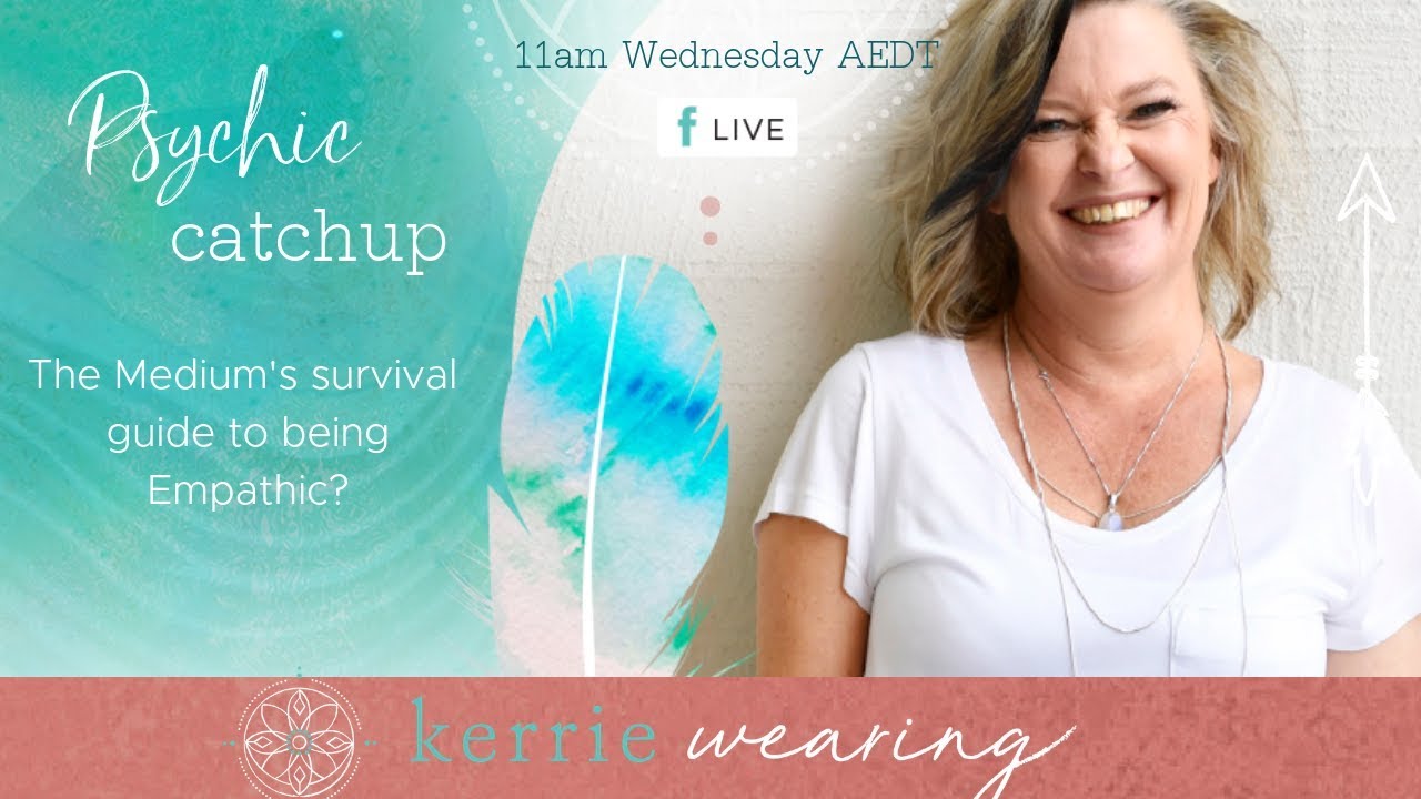 Psychic Catchup: The Medium's guide to being Empathic - YouTube