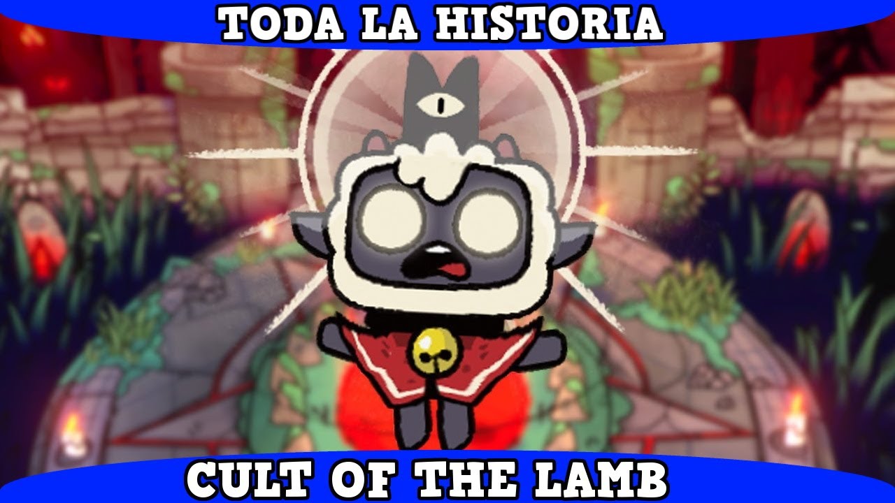 Cult Of The Lamb | TODA la Historia COMPLETA y EXPLICADA - YouTube