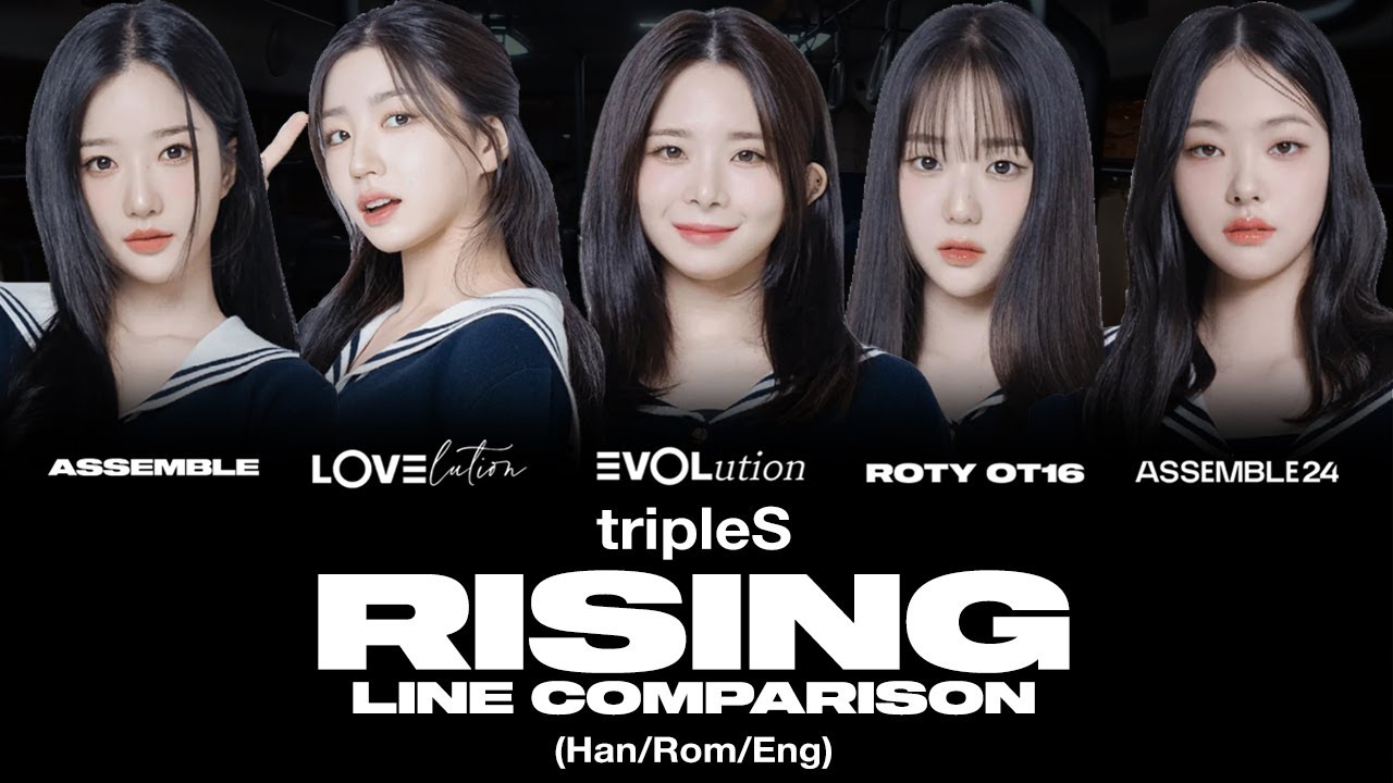 [OT24 UPDATE] tripleS 트리플에스 Rising - Line Comparison (OT10 / LOVElution ...