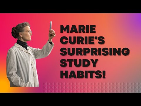 Marie Curie's Surprising Study Habits That Won Her Two Nobel Prizes!