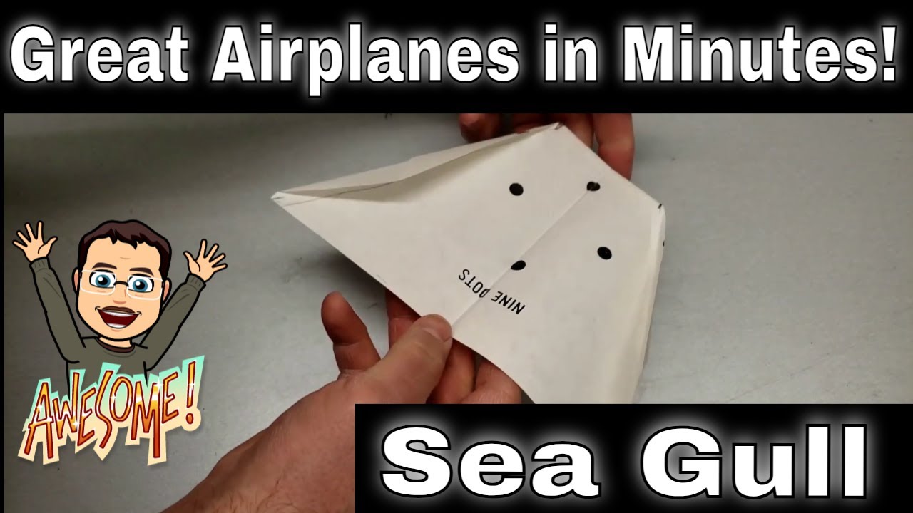 Fold the Smooth Flying Sea Gull in Minutes! Greatest Paper Airplanes ...
