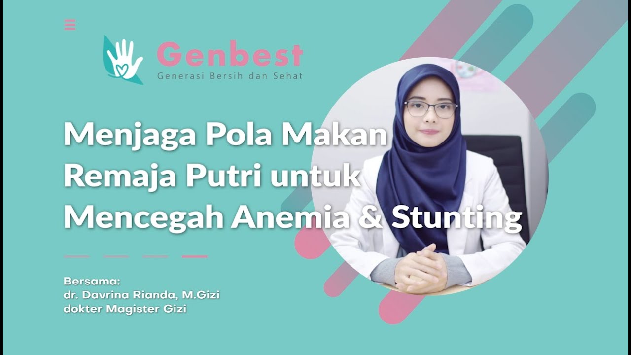 Menjaga Pola Makan Remaja Putri untuk Cegah Anemia & Stunting // QnA ...