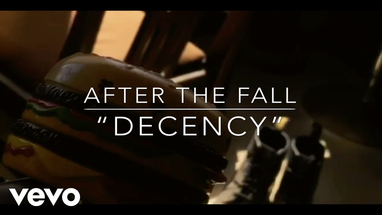After The Fall - Decency - YouTube