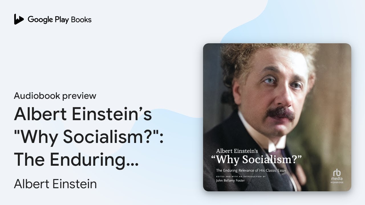 Albert Einstein’s "Why Socialism?": The… by Albert Einstein · Audiobook ...