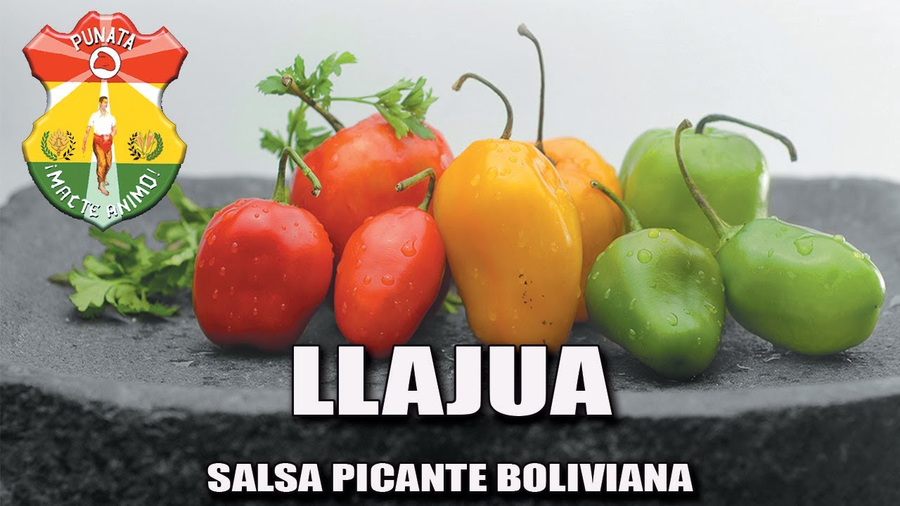 La Llajua - Salsa picante boliviana - YouTube