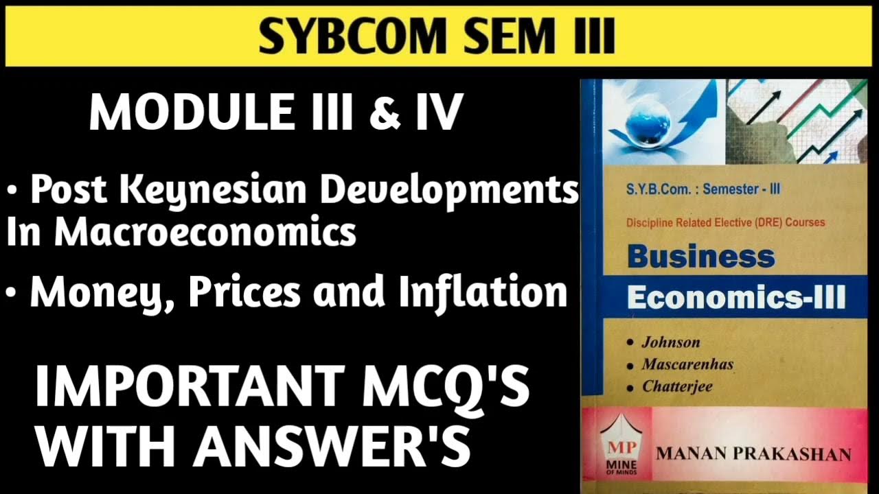 SYBCOM SEM III | BUSINESS ECONOMICS | III & IV MODULES MCQ'S WITH ...