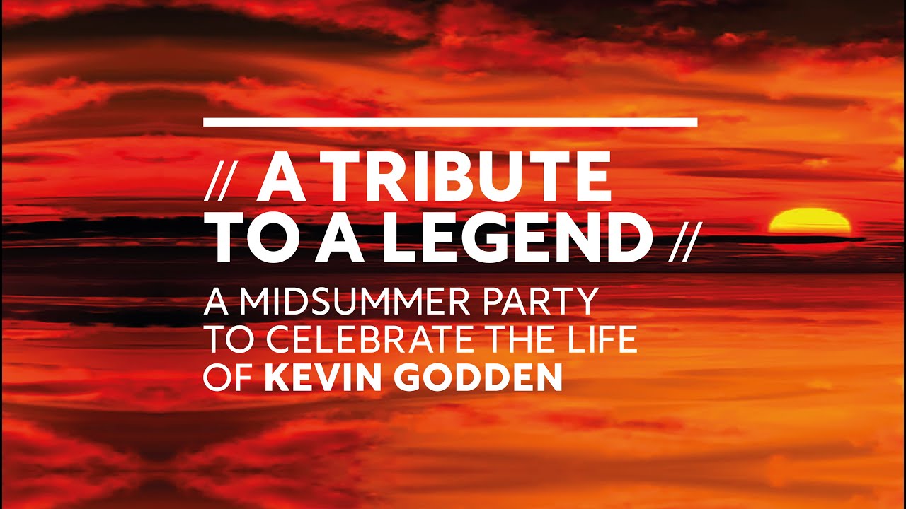 A Tribute to a legend. KEVIN GODDEN - YouTube