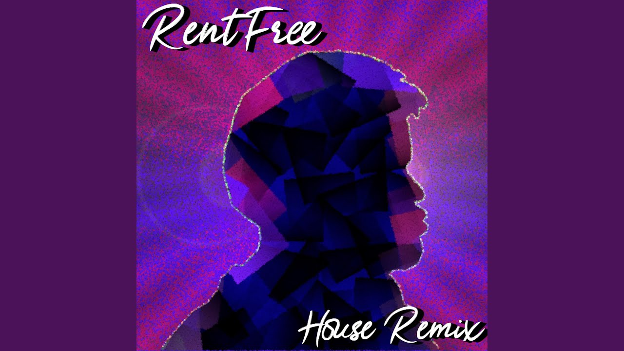 Rent Free. (House Remix) - YouTube
