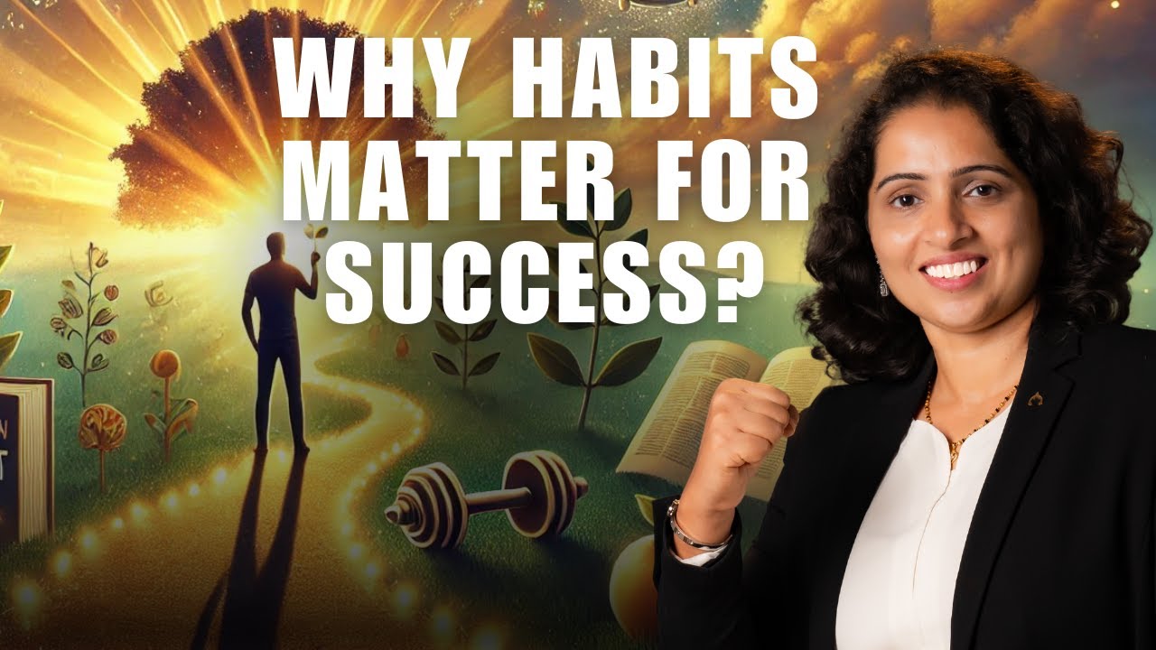 Why Habits Matter for Success? - YouTube