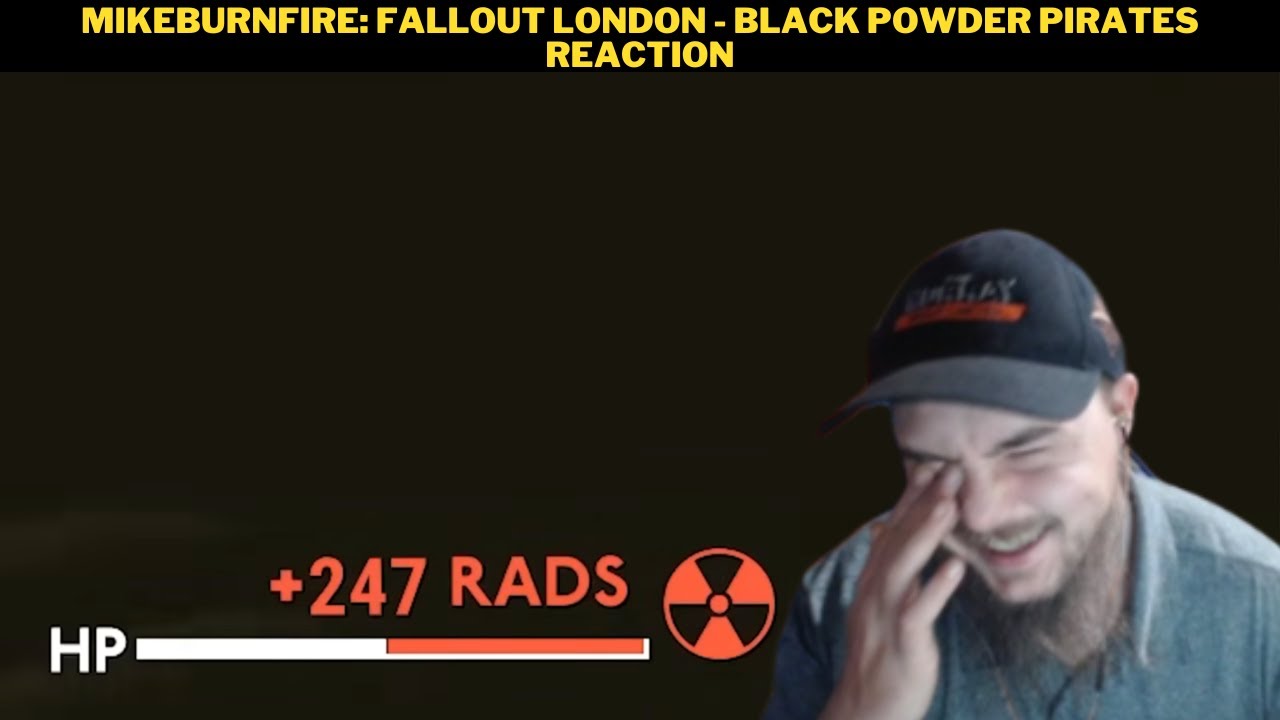 MikeBurnFire: Fallout London - Black Powder Pirates Reaction - YouTube